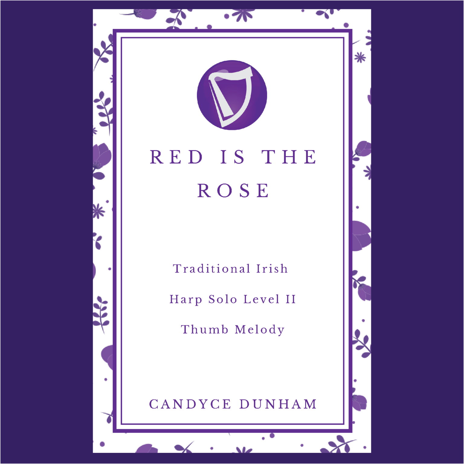Red is the Rose – PurpleHarp